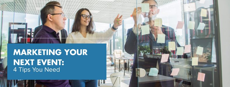 Marketing Your Next Event: 4 Tips You Need - Swaim Strategies
